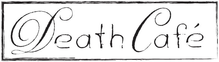 Death Cafe Returns to Albuquerque for Third Time | A Good Goodbye
